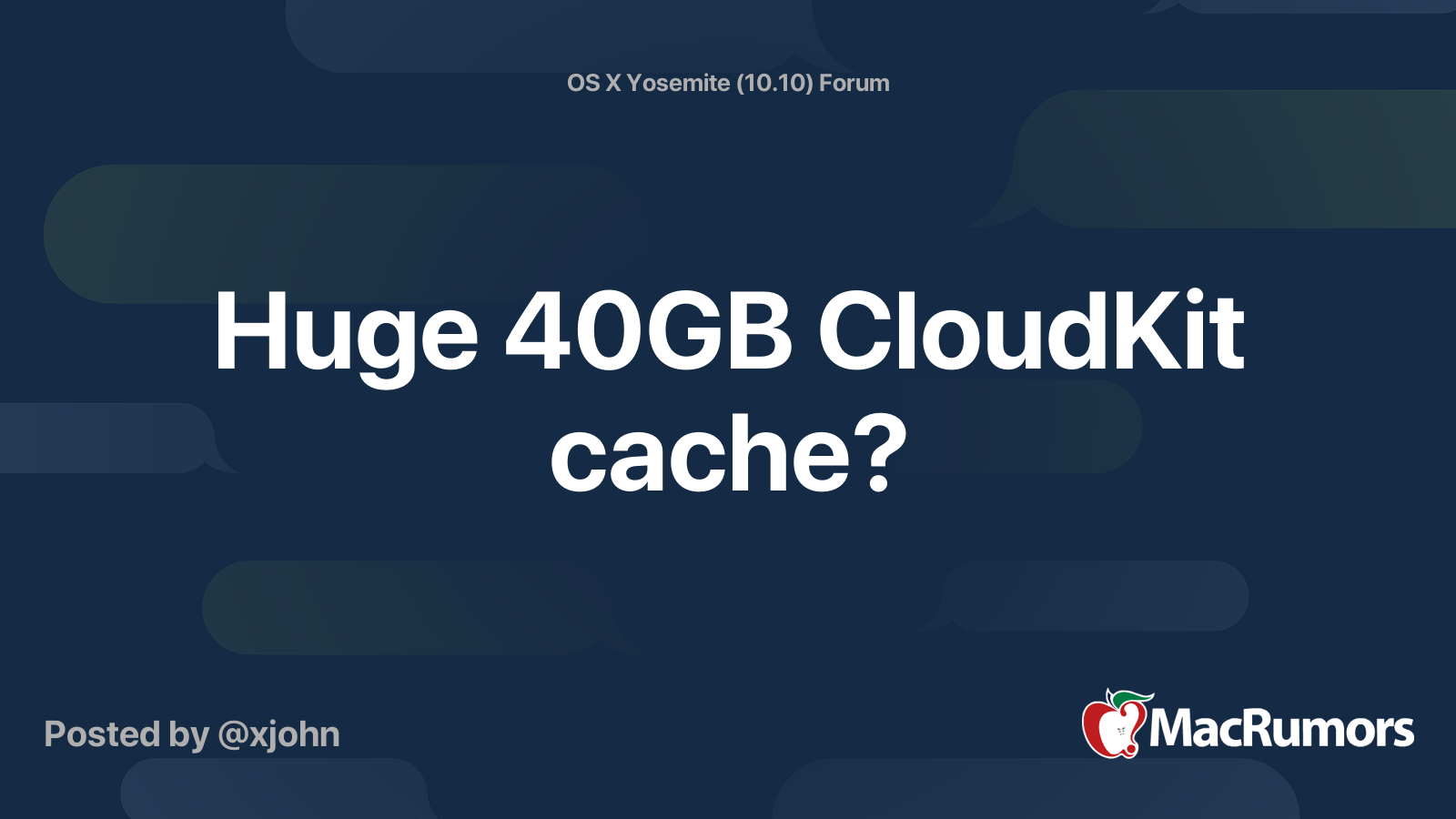 Huge 40GB CloudKit cache? | MacRumors Forums
