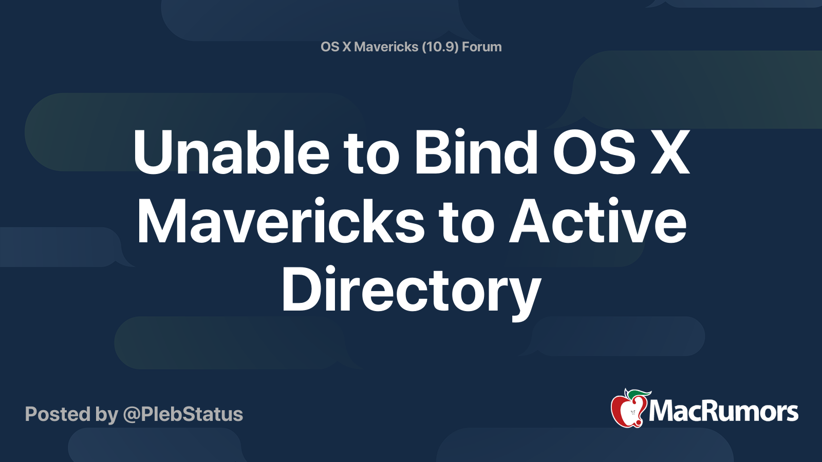 Unable to Bind OS X Mavericks to Active Directory | MacRumors Forums