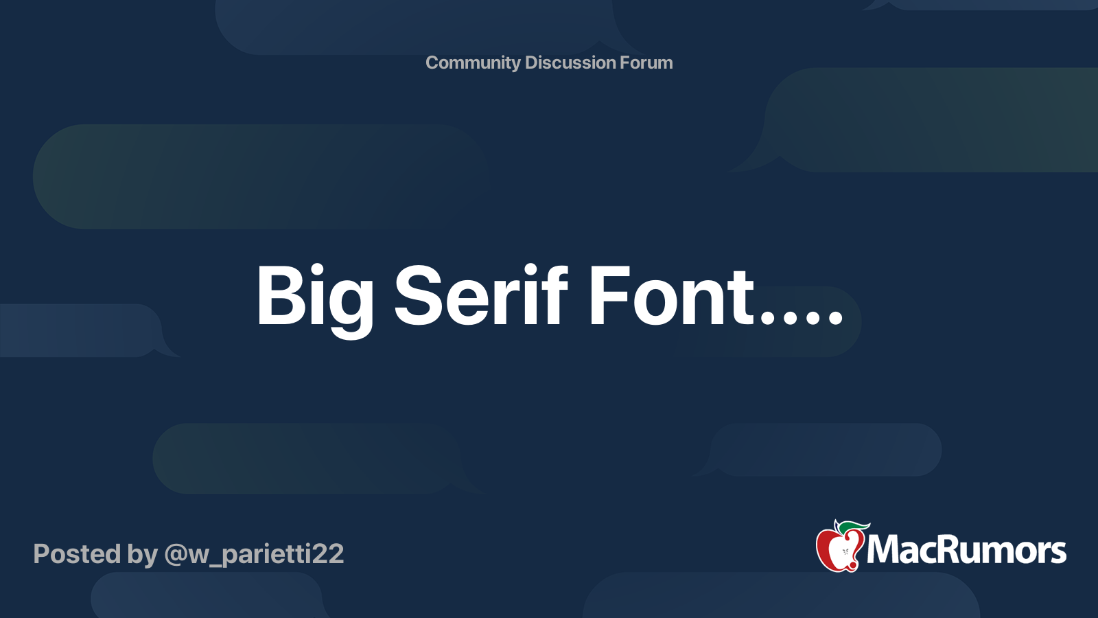 big-serif-font-macrumors-forums