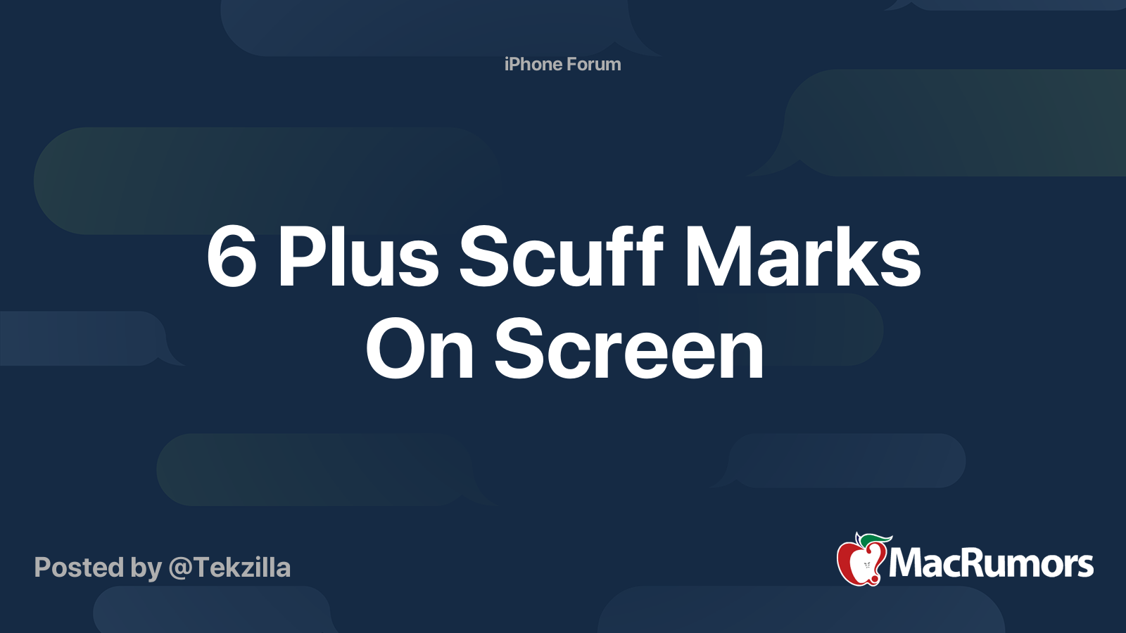 6 Plus Scuff Marks On Screen | MacRumors Forums