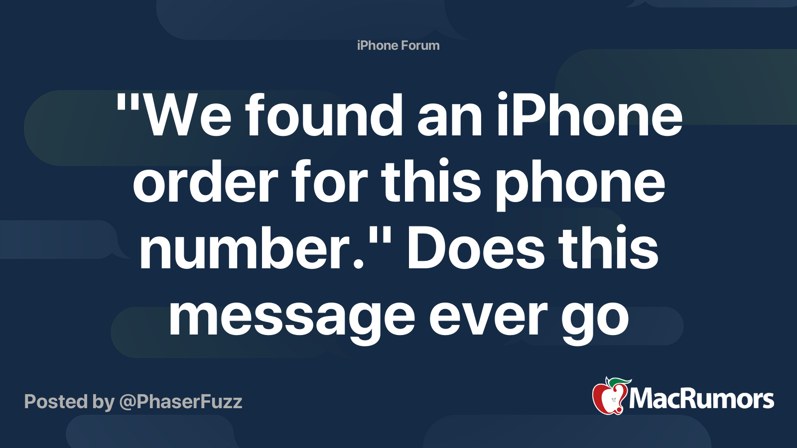 "We found an iPhone order for this phone number." Does this message ...