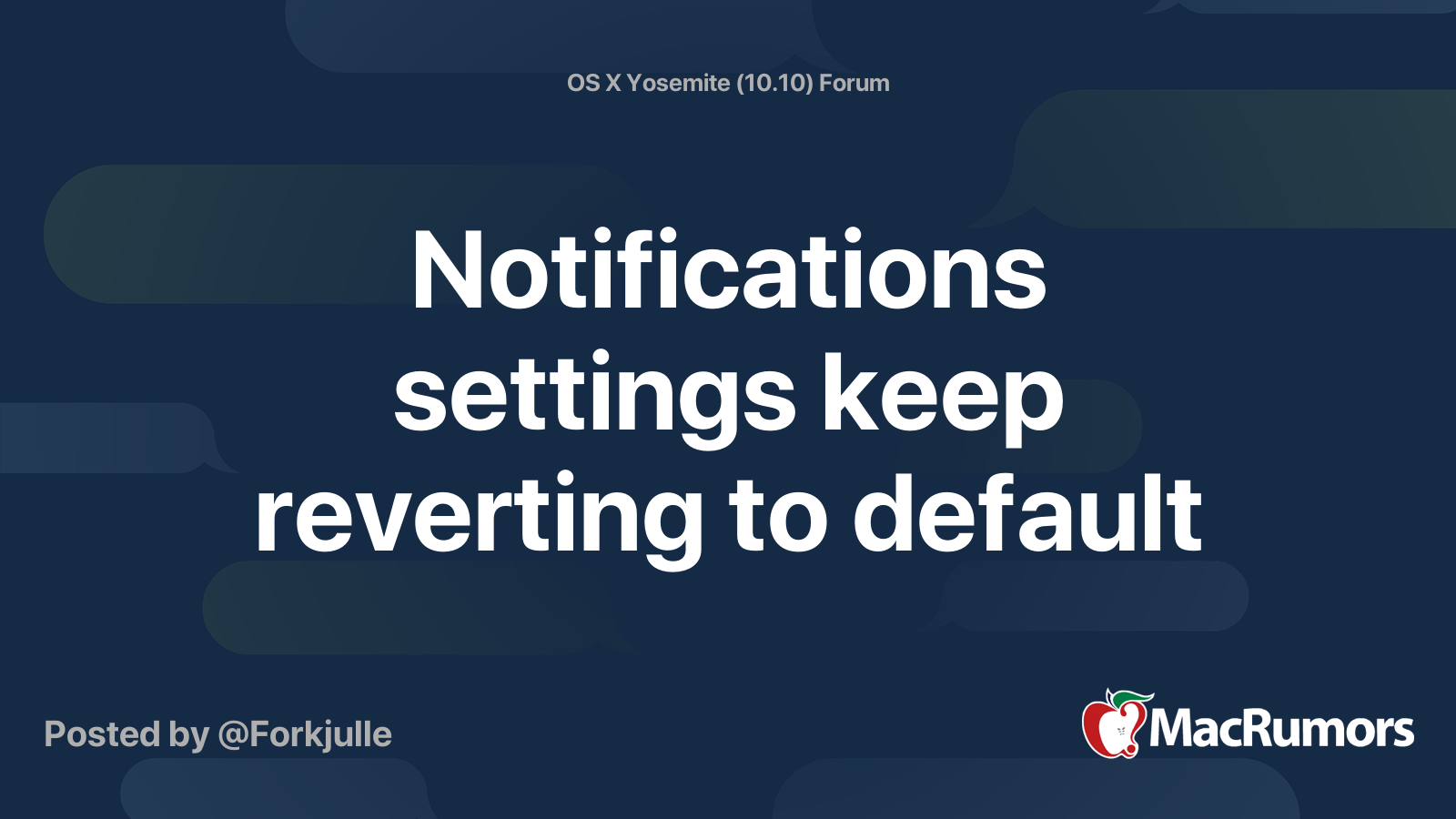 Notifications settings keep reverting to default | MacRumors Forums