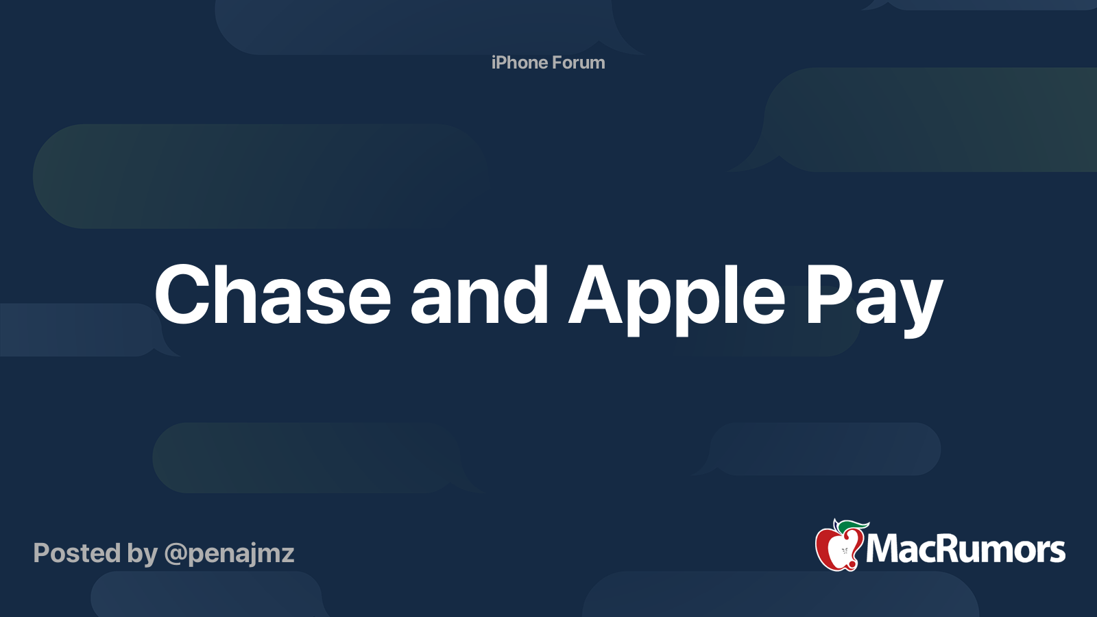 Chase and Apple Pay | MacRumors Forums