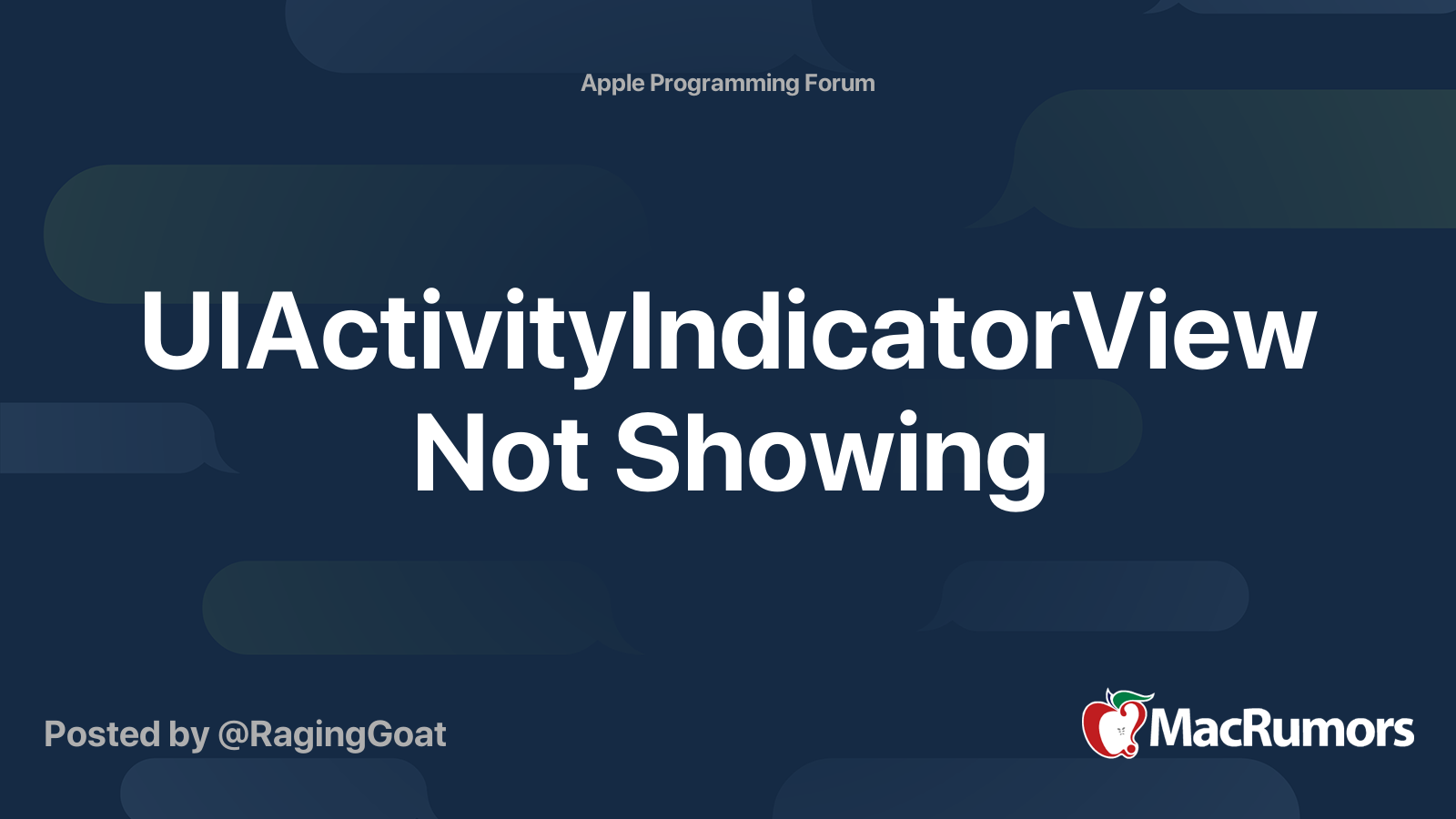 UIActivityIndicatorView Not Showing | MacRumors Forums