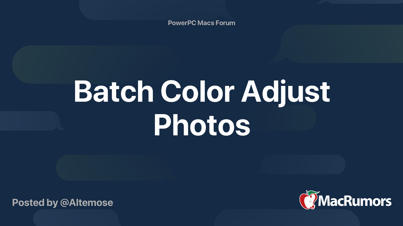 Batch Color Adjust Photos | MacRumors Forums