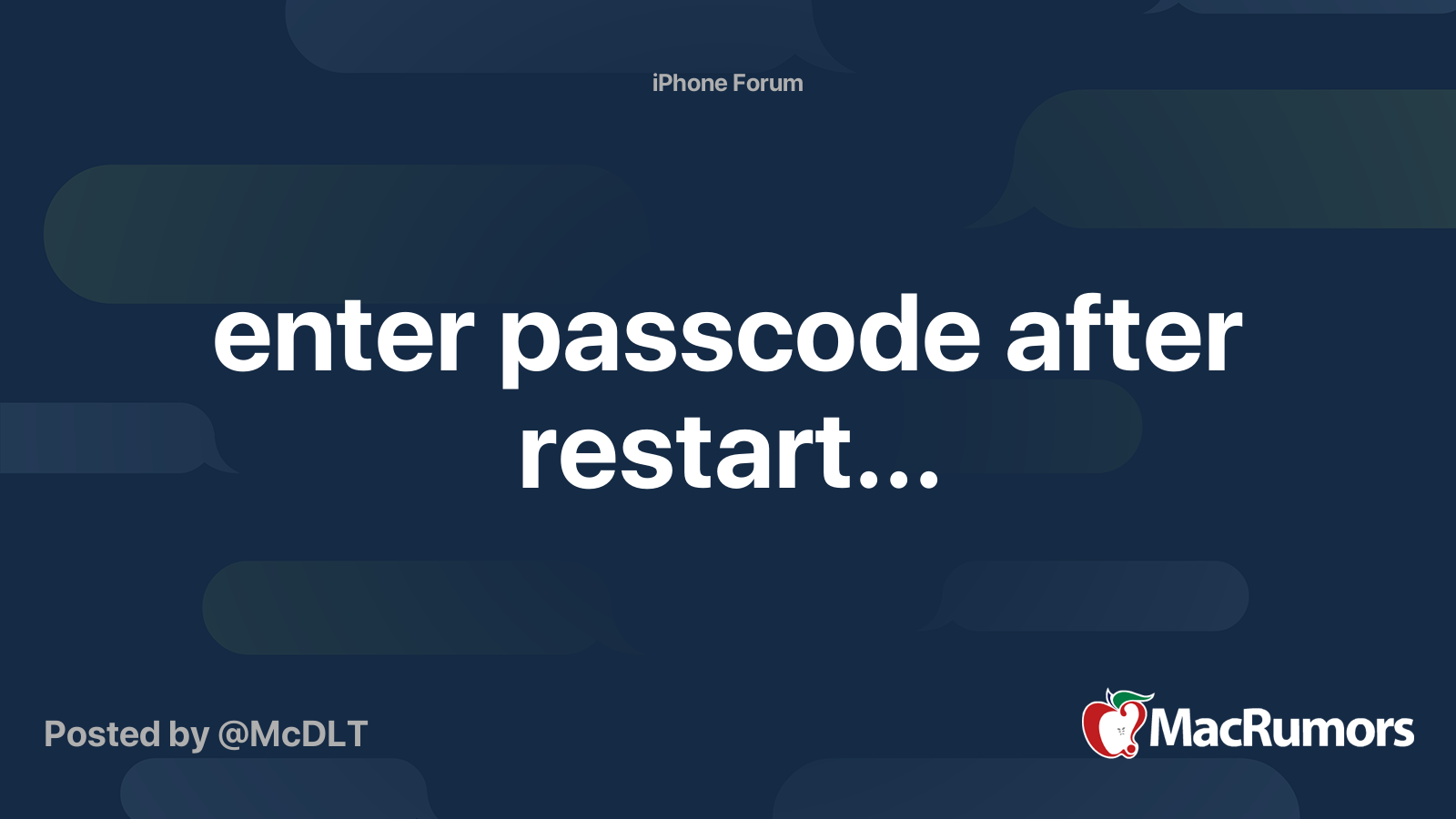 enter passcode after restart... | MacRumors Forums