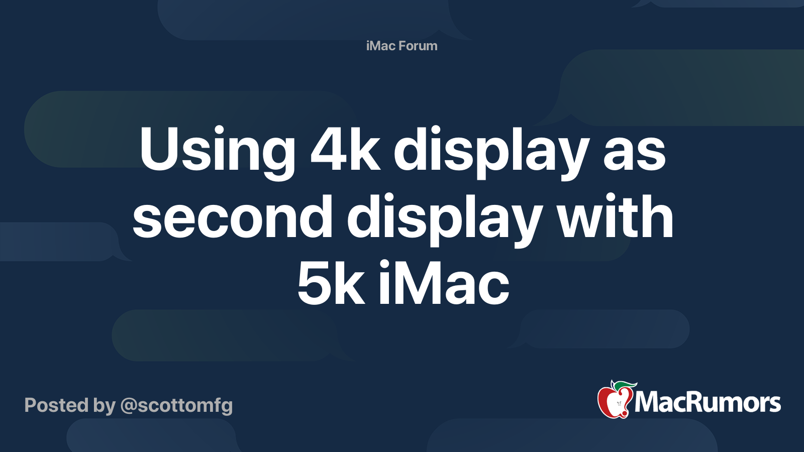 Using 4k display as second display with 5k iMac | MacRumors Forums