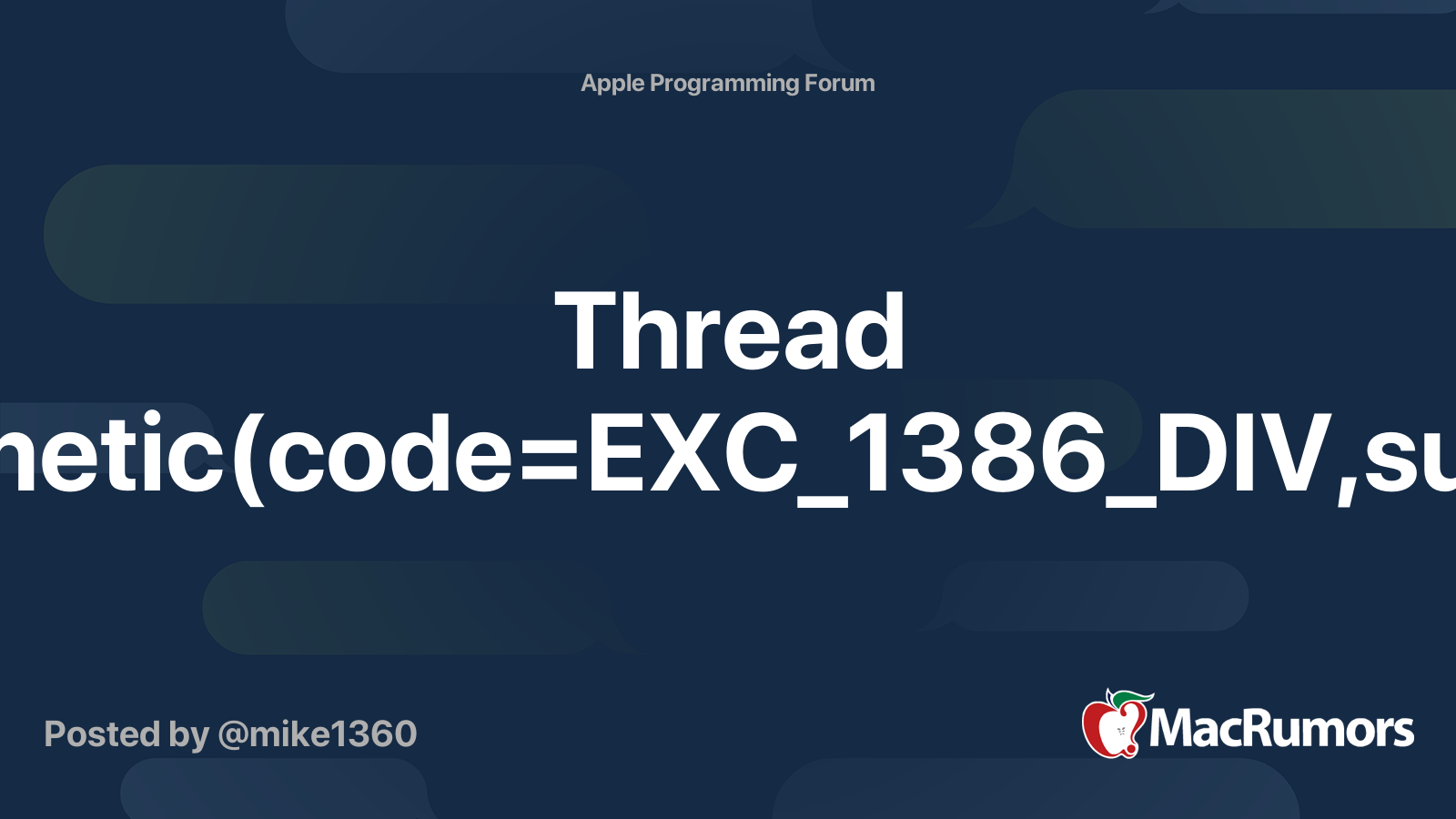 Thread 1:EXC_Arithmetic(code=EXC_1386_DIV,subcode=0x0) | MacRumors Forums
