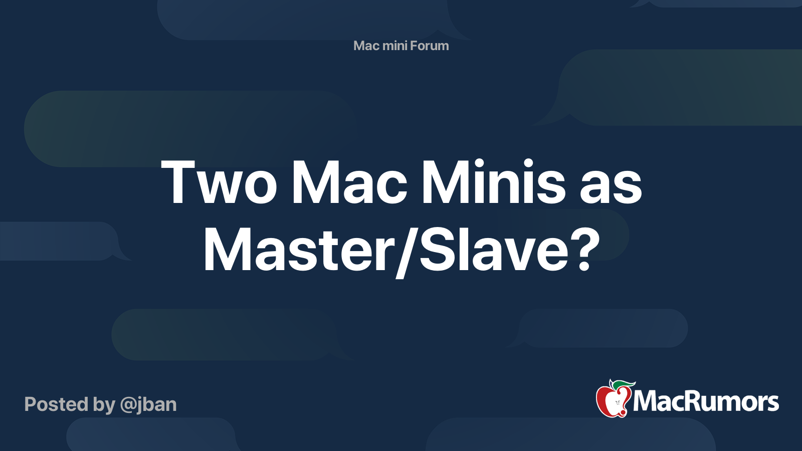 Two Mac Minis As Masterslave Macrumors Forums 0203