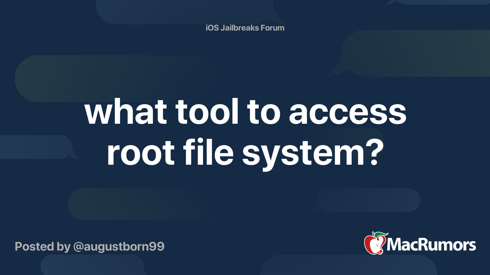 what tool to access root file system? | MacRumors Forums