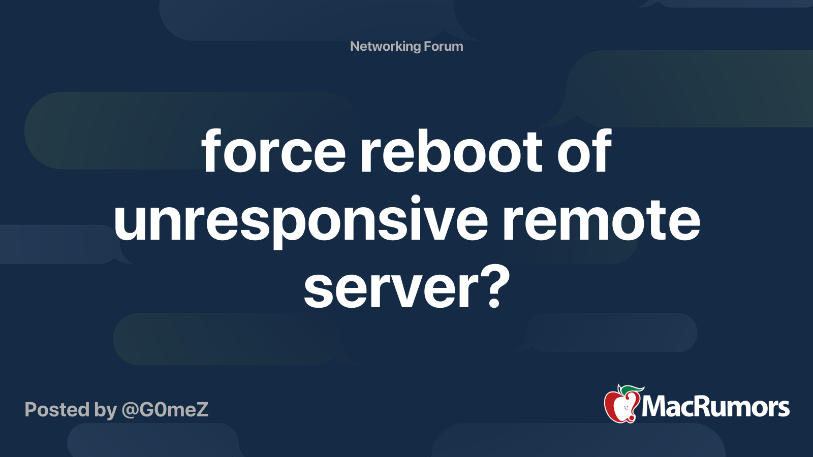 force reboot of unresponsive remote server? | MacRumors Forums