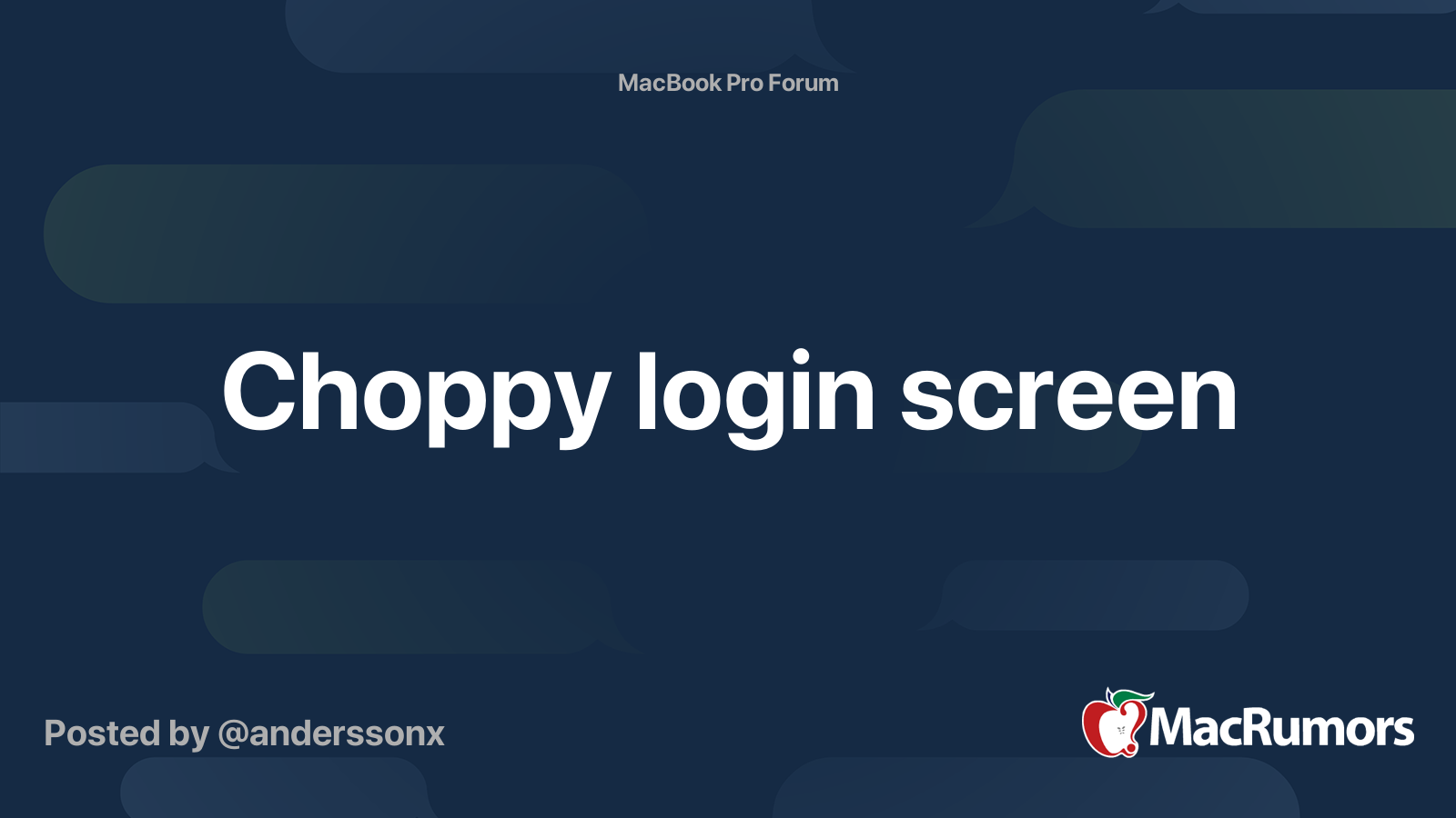 Choppy login screen | MacRumors Forums