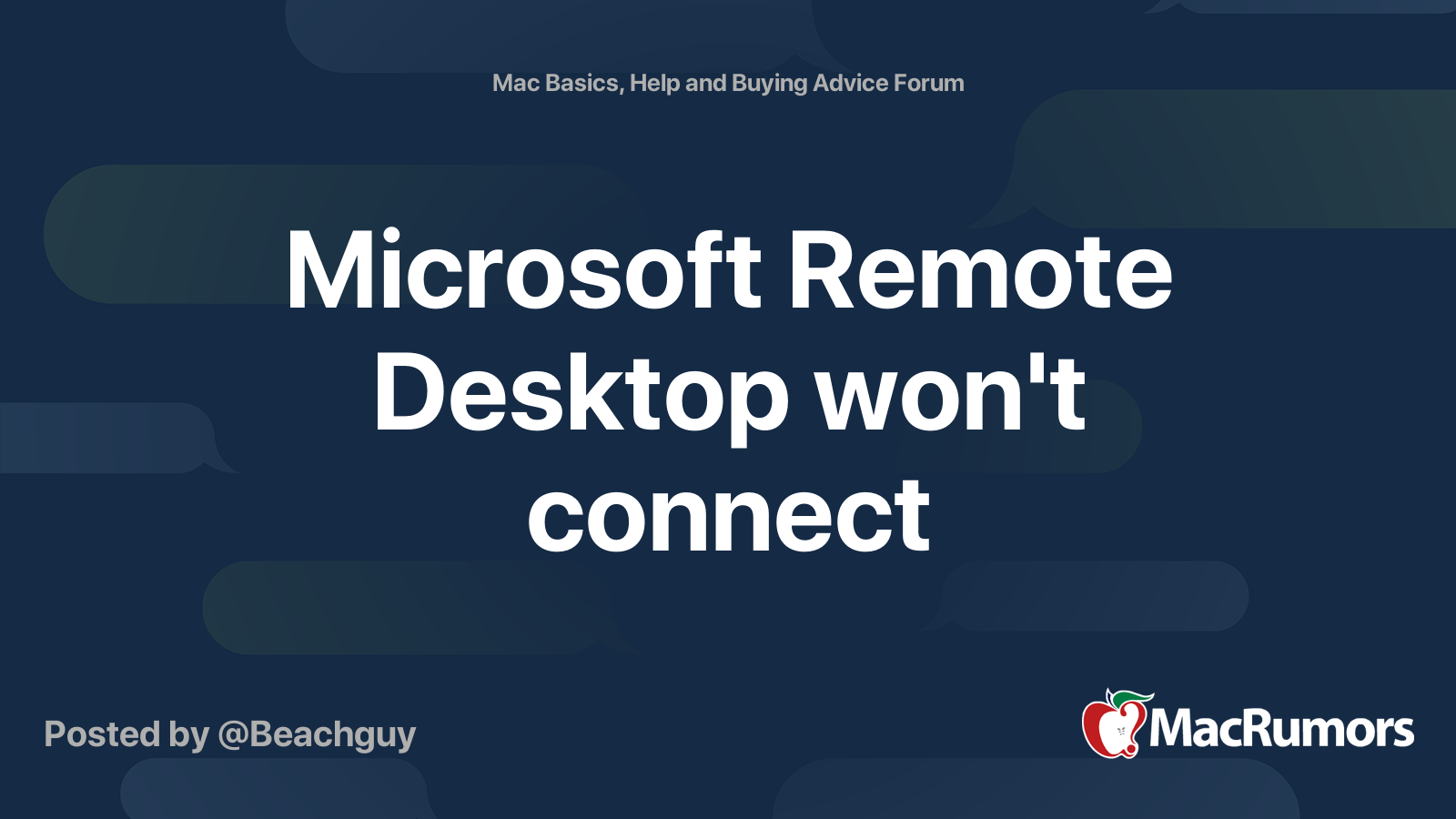 Microsoft Remote Desktop won't connect | MacRumors Forums