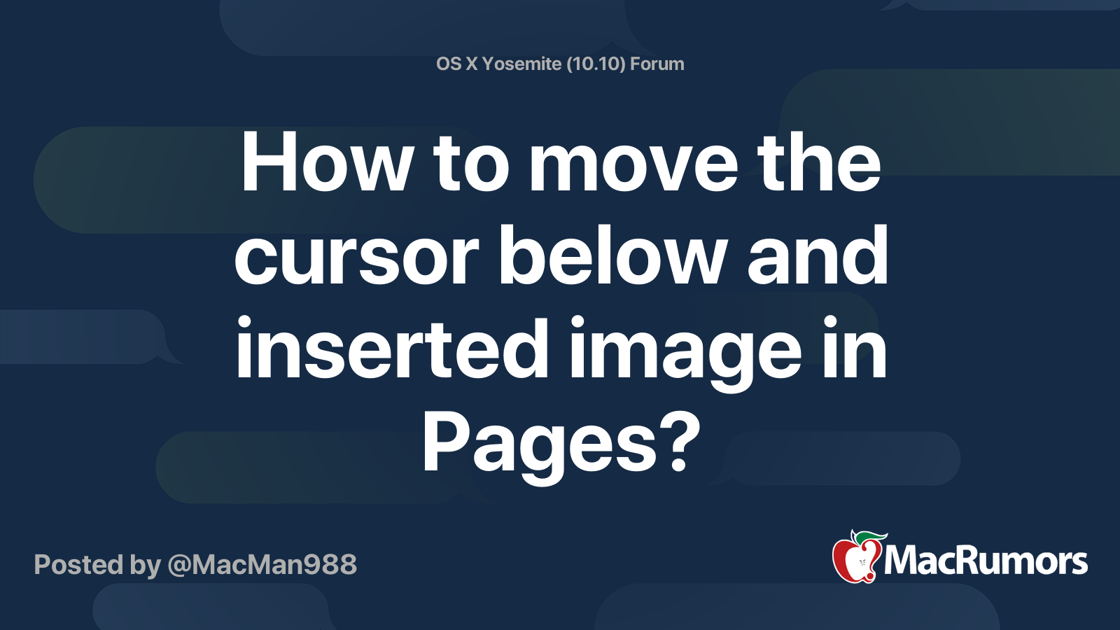 How to move the cursor below and inserted image in Pages? | MacRumors Forums