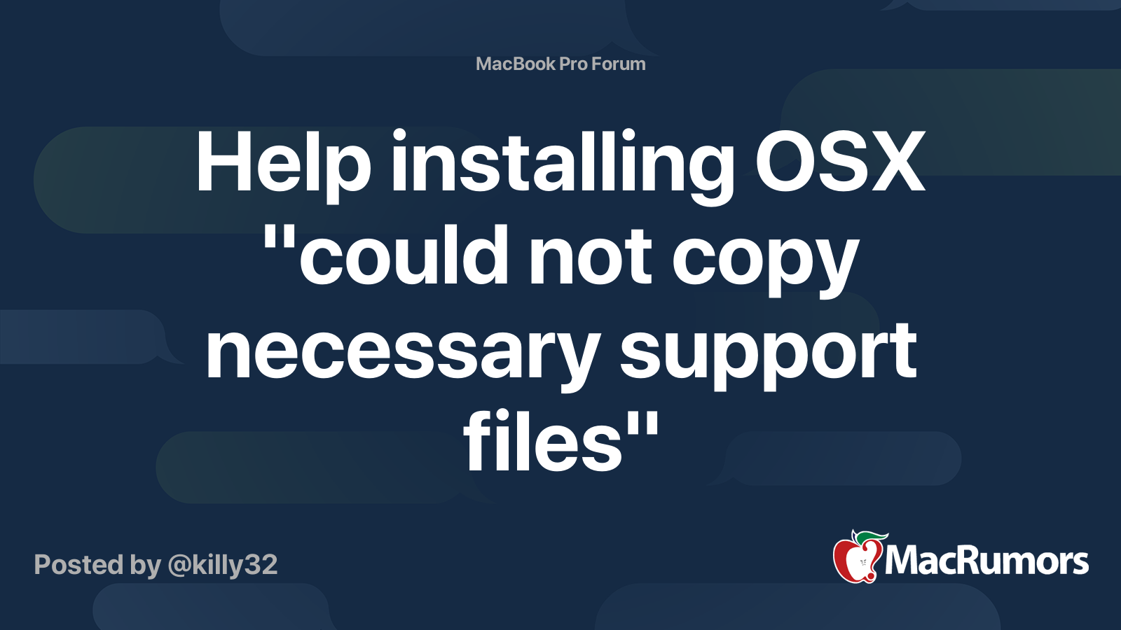 Help installing OSX "could not copy necessary support files" | MacRumors Forums