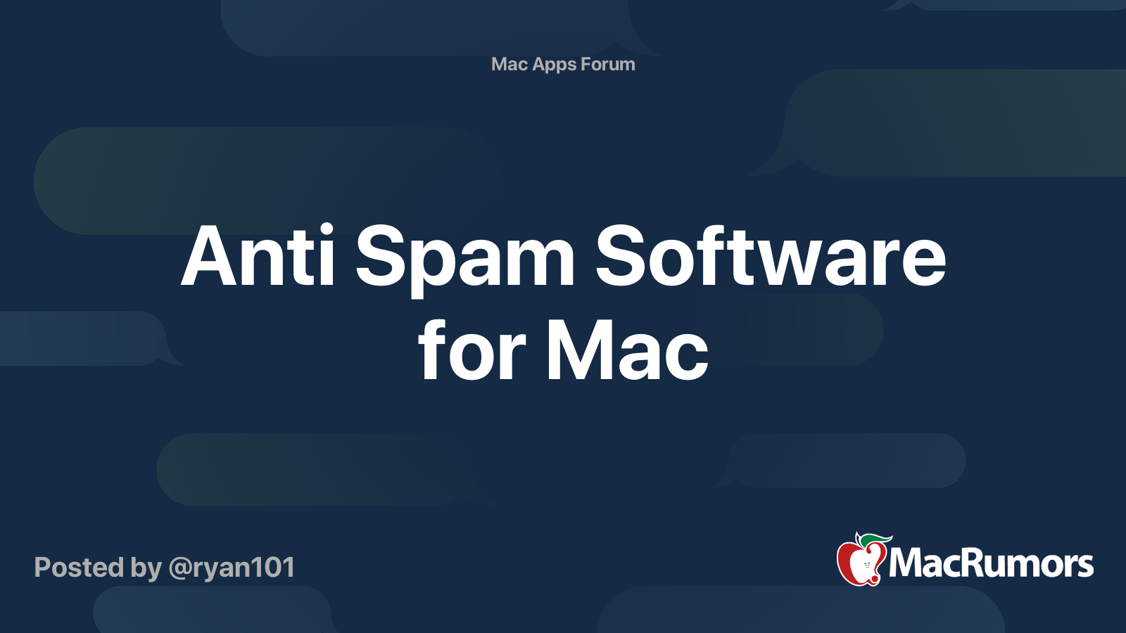Anti Spam Software for Mac | MacRumors Forums