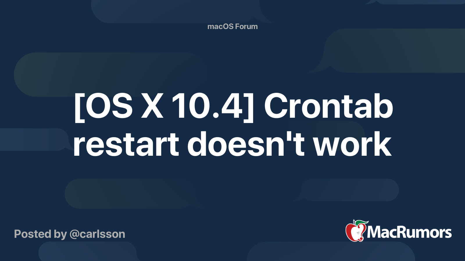 [OS X 10.4] Crontab restart doesn't work | MacRumors Forums