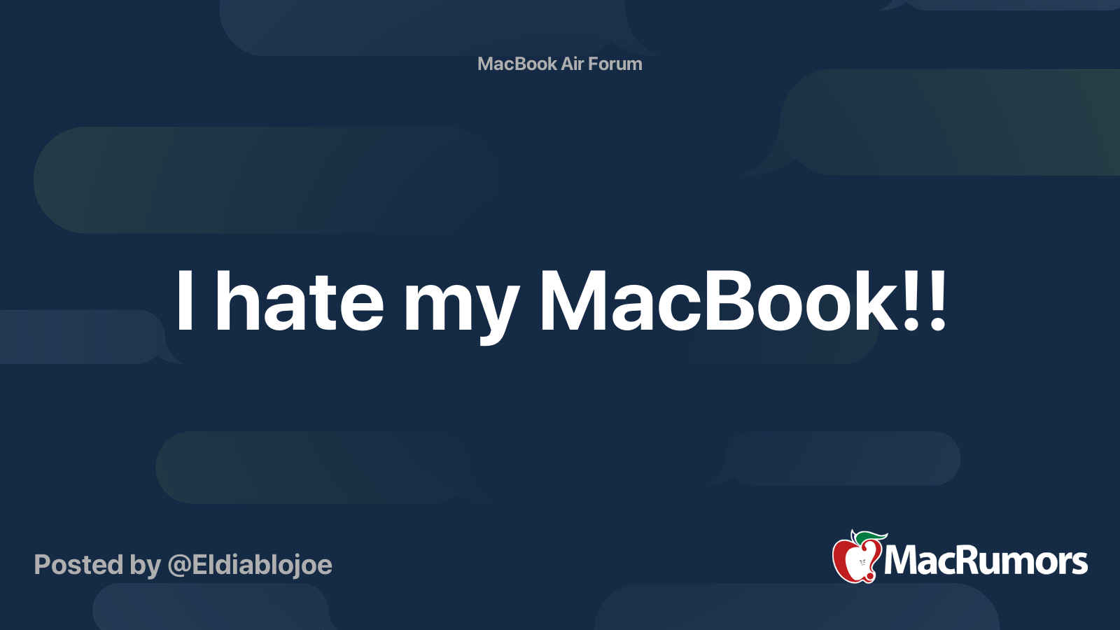 I hate my MacBook!! | MacRumors Forums