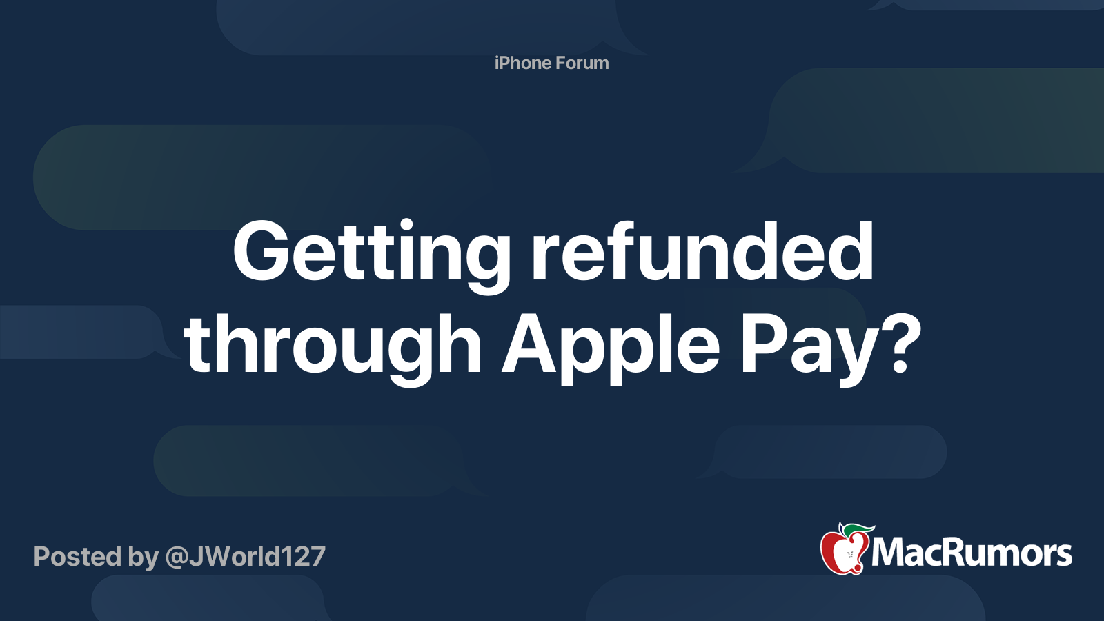 Getting refunded through Apple Pay? | MacRumors Forums