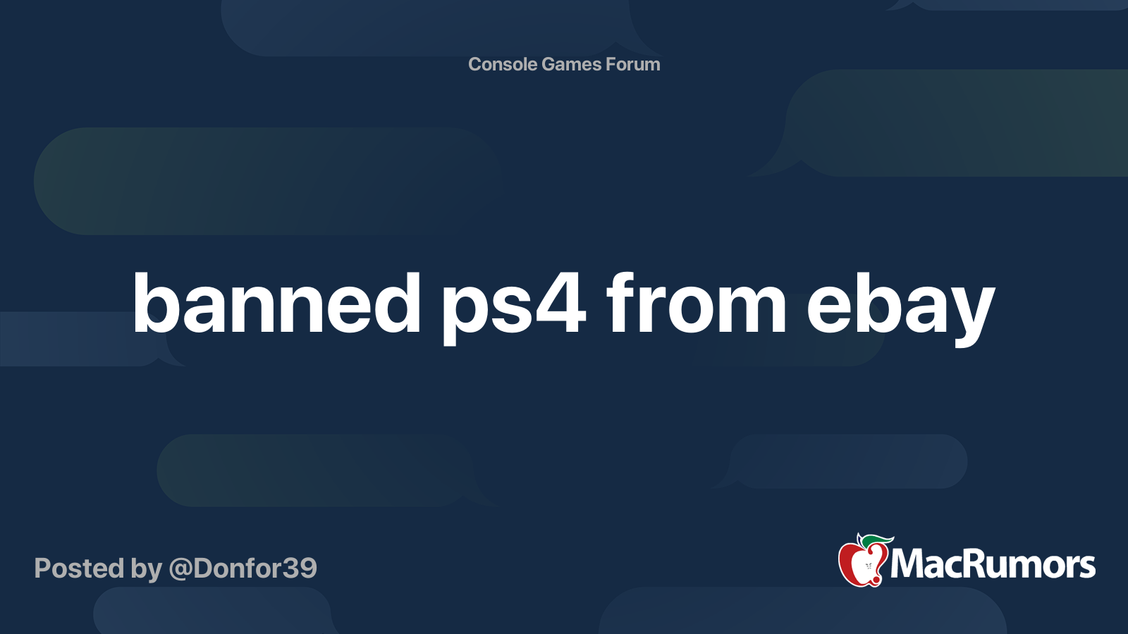 banned ps4 from ebay | MacRumors Forums