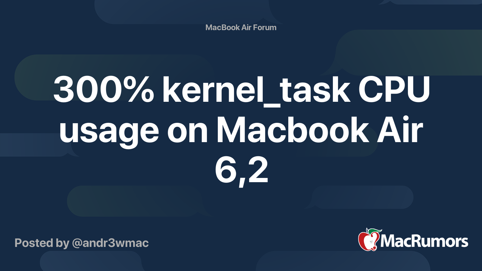 300% kernel_task CPU usage on Macbook Air 6,2 | MacRumors Forums