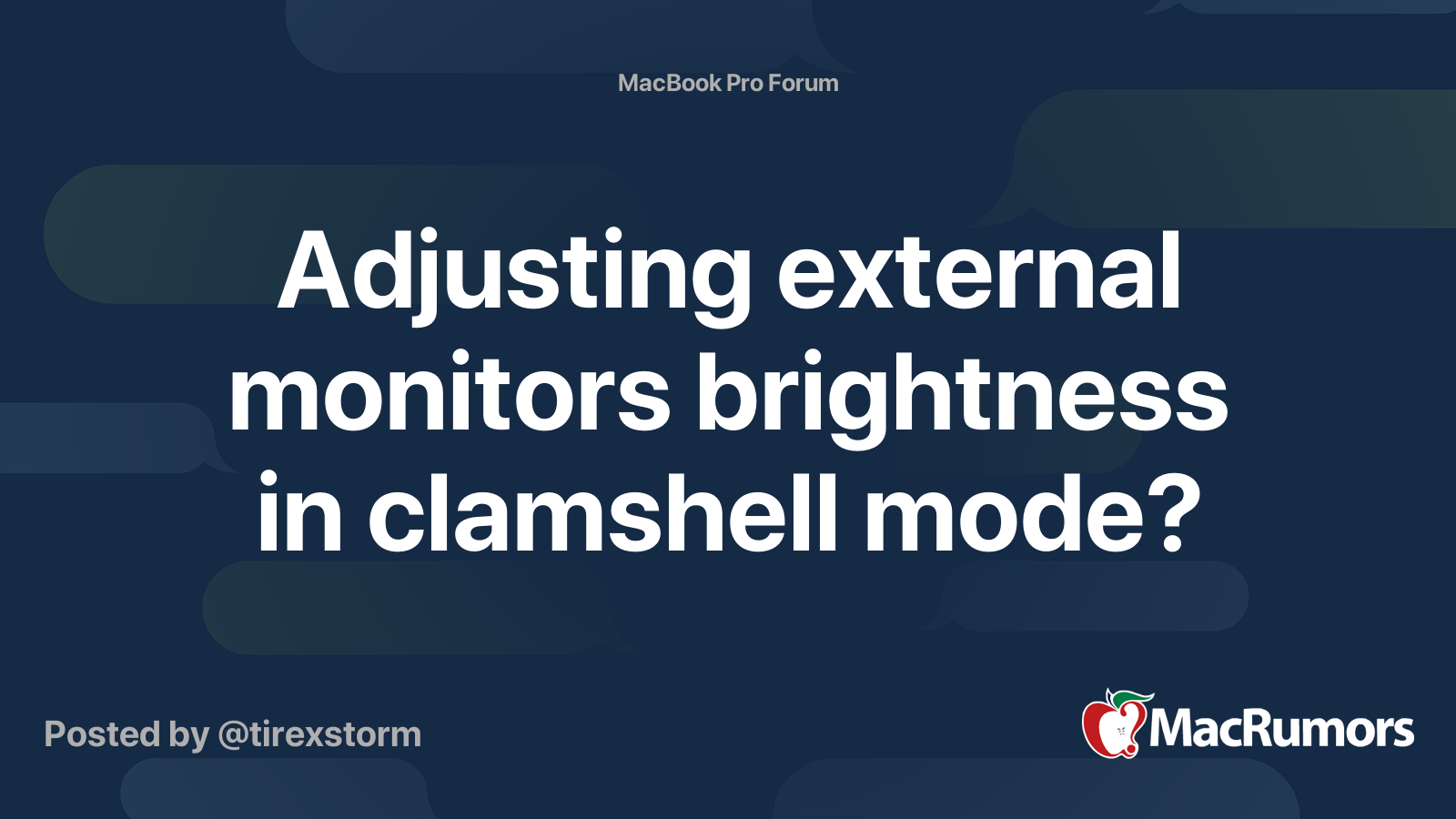 Adjusting external monitors brightness in clamshell mode? | MacRumors Forums