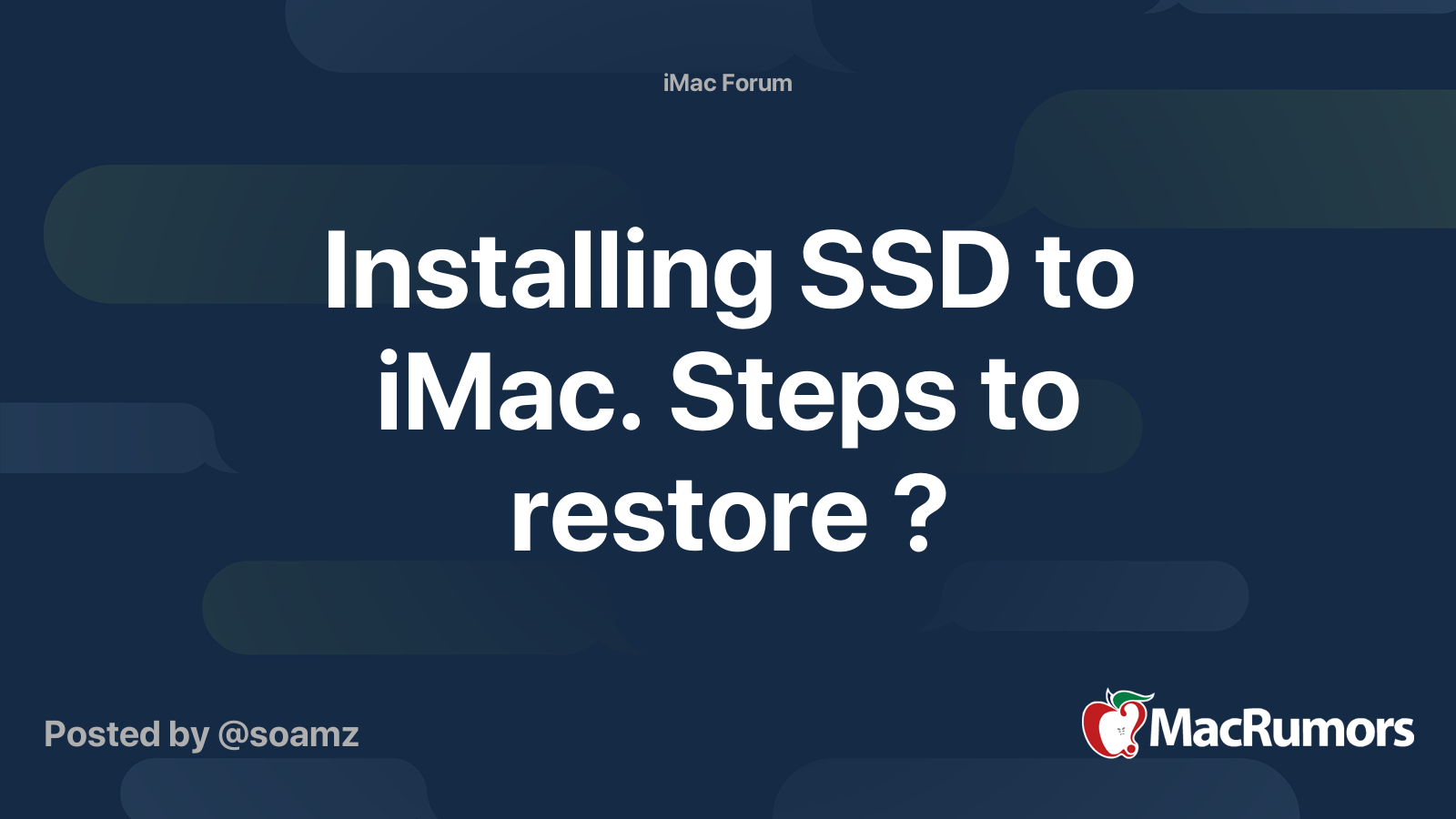 Installing SSD to iMac. Steps to restore ? | MacRumors Forums