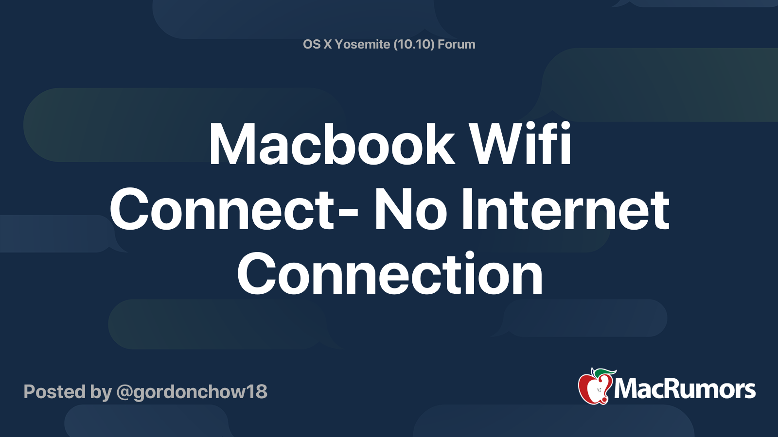 Macbook Wifi Connect- No Internet Connection | MacRumors Forums