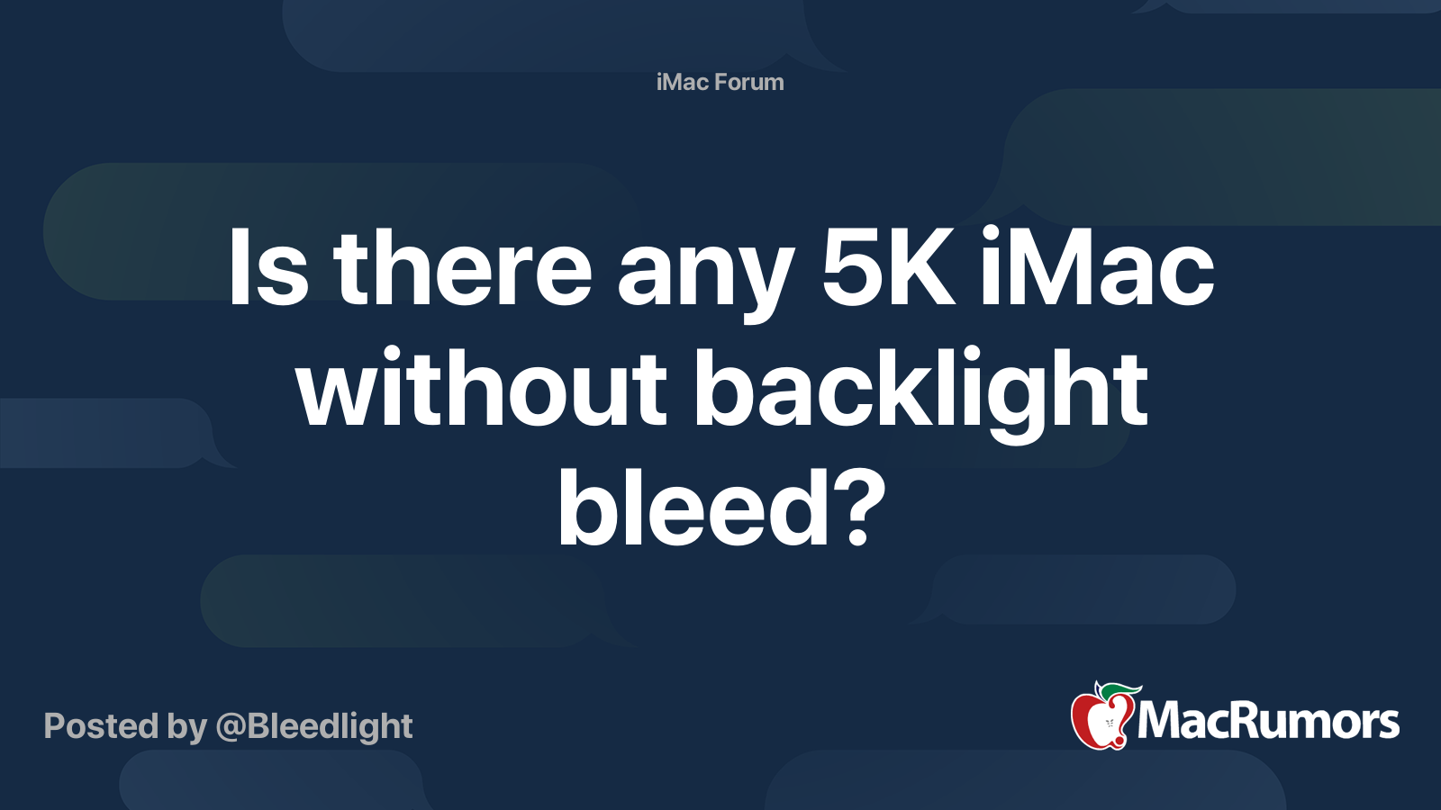 Is there any 5K iMac without backlight bleed? | Page 4 | MacRumors Forums