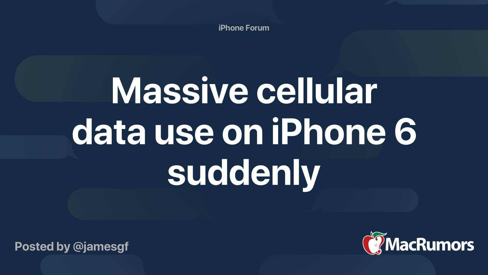 Massive cellular data use on iPhone 6 suddenly | MacRumors Forums