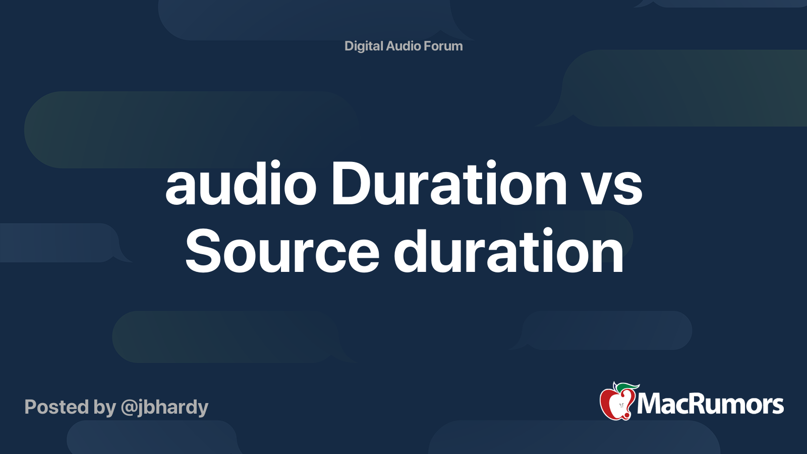 audio Duration vs Source duration | MacRumors Forums