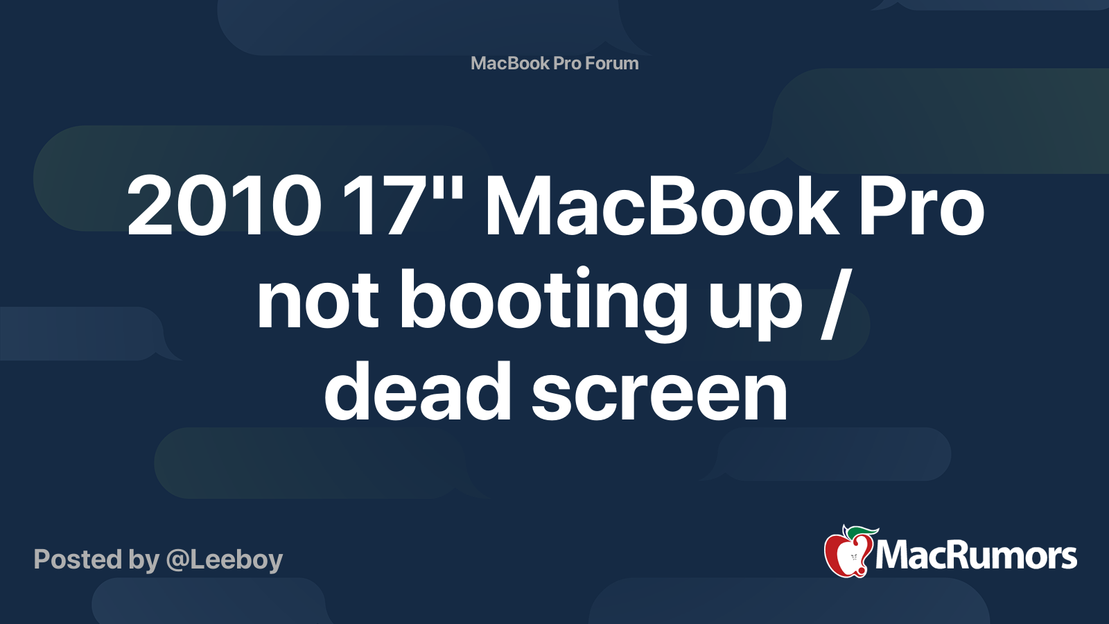 2010 17" MacBook Pro not booting up / dead screen | MacRumors Forums