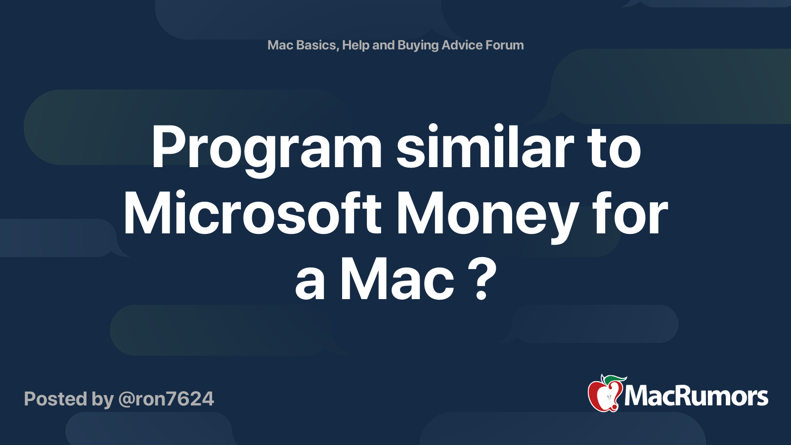 Program similar to Microsoft Money for a Mac ? | MacRumors Forums