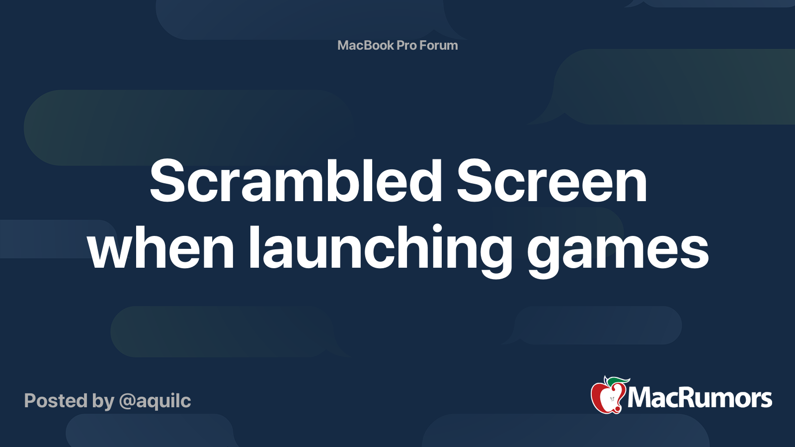 Scrambled Screen when launching games | MacRumors Forums