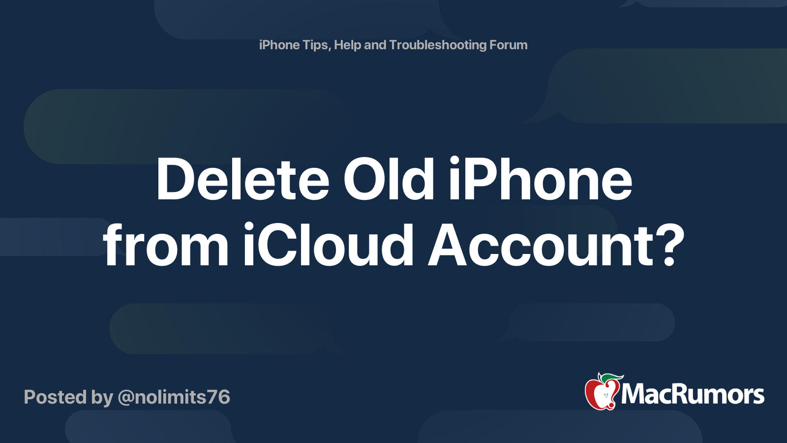 Delete Old iPhone from iCloud Account? | MacRumors Forums