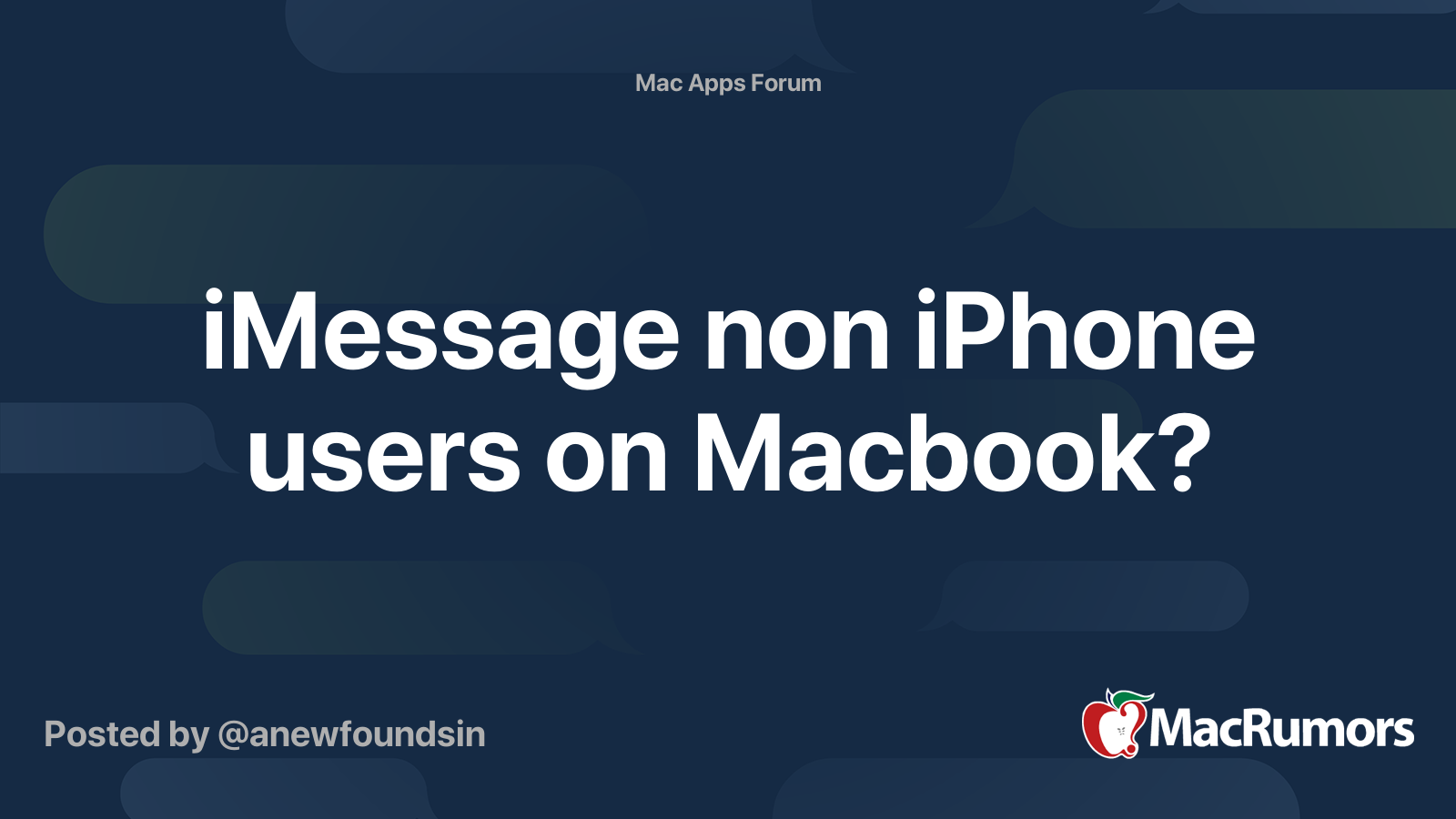iMessage non iPhone users on Macbook? | MacRumors Forums