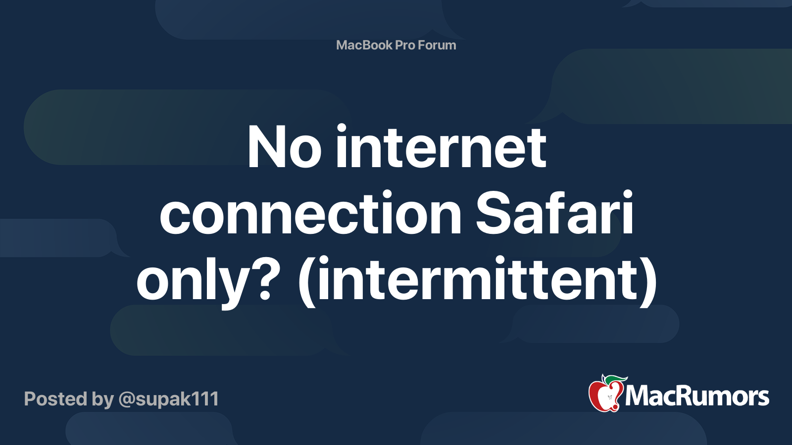 No internet connection Safari only? (intermittent) | MacRumors Forums