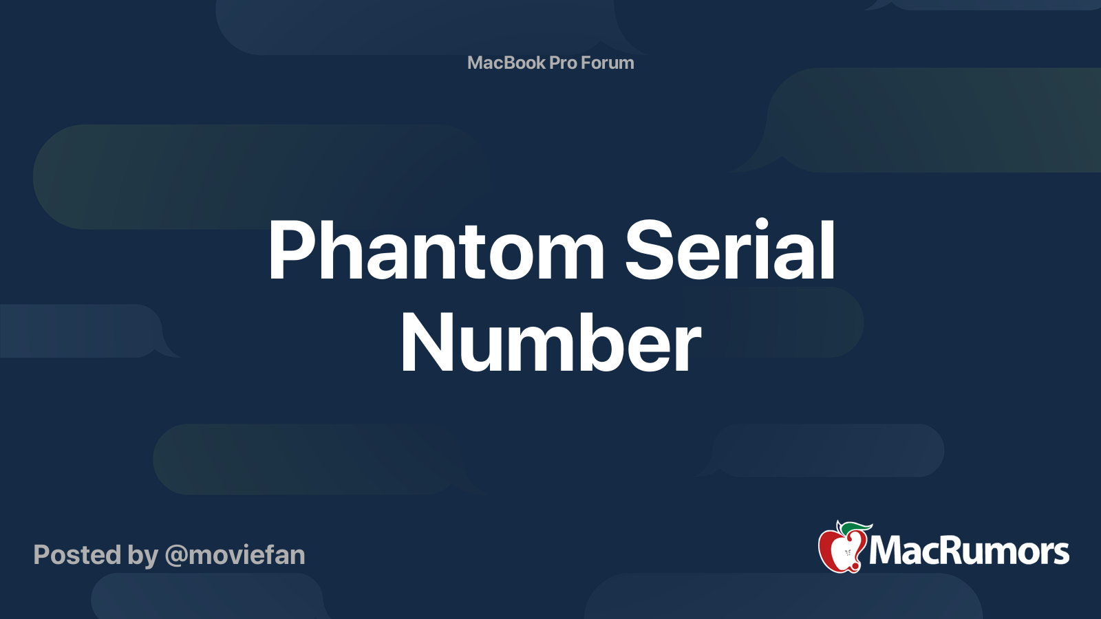 Phantom Serial Number | MacRumors Forums