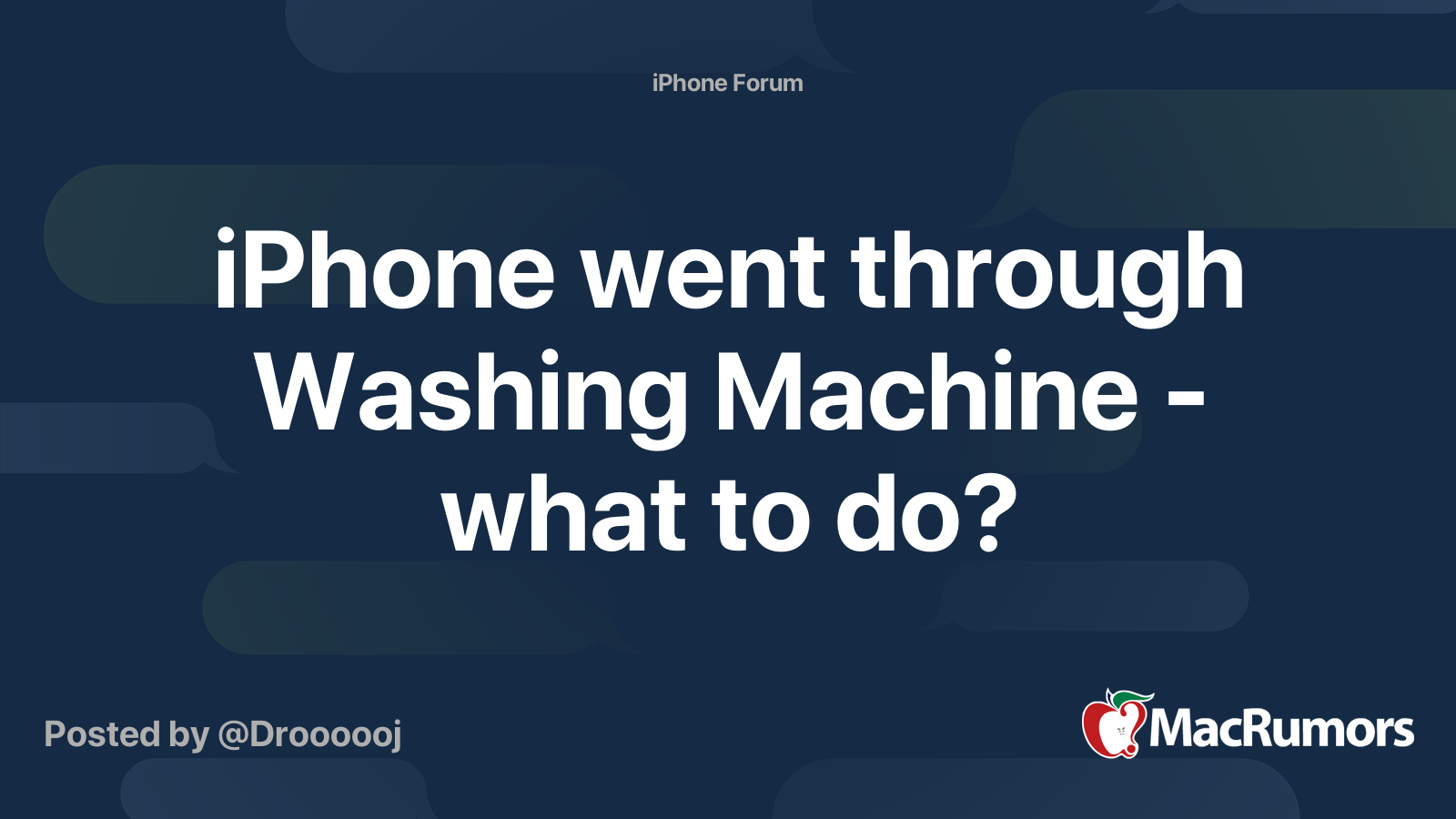 iPhone went through Washing Machine - what to do? | MacRumors Forums