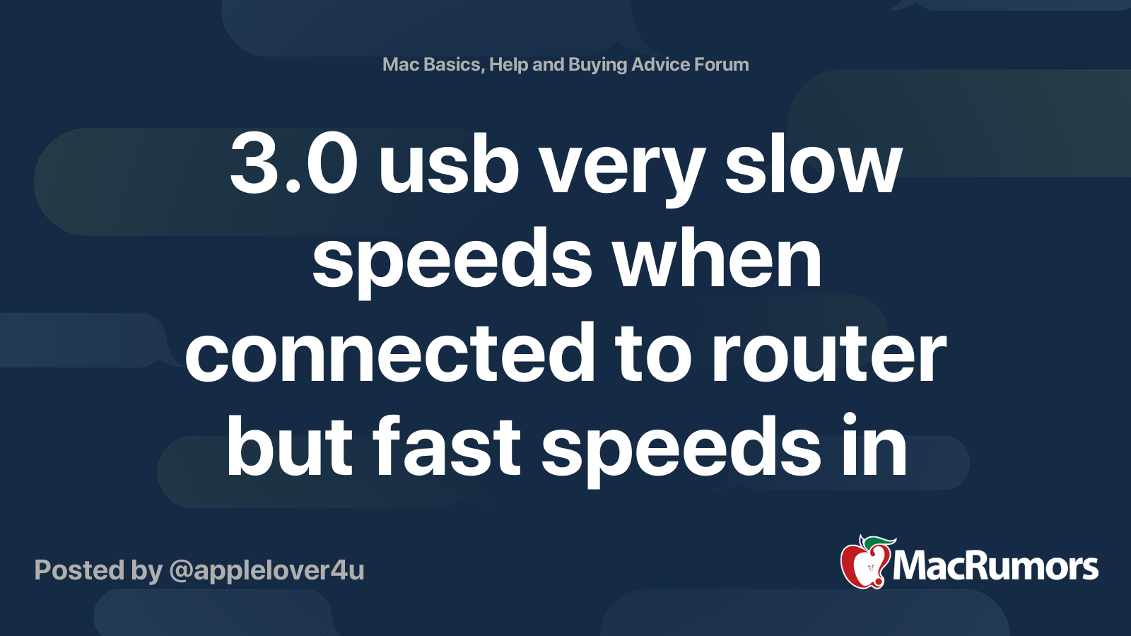 3.0 usb very slow speeds when connected to router but fast speeds in mac mini? | MacRumors Forums