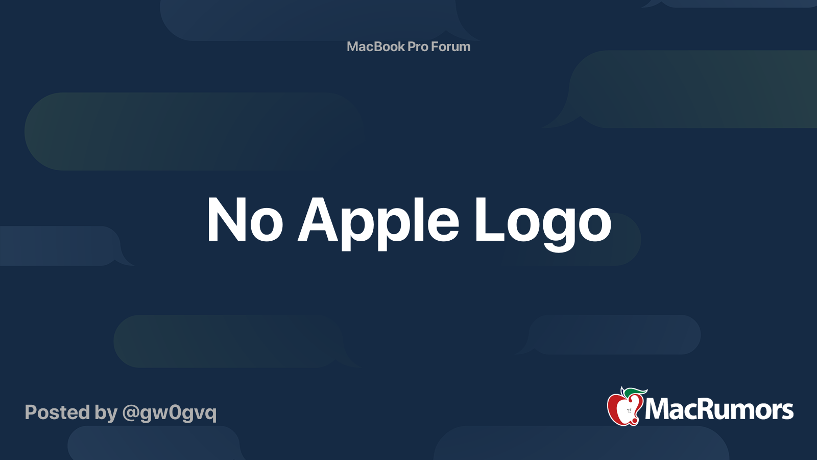 No Apple Logo | MacRumors Forums