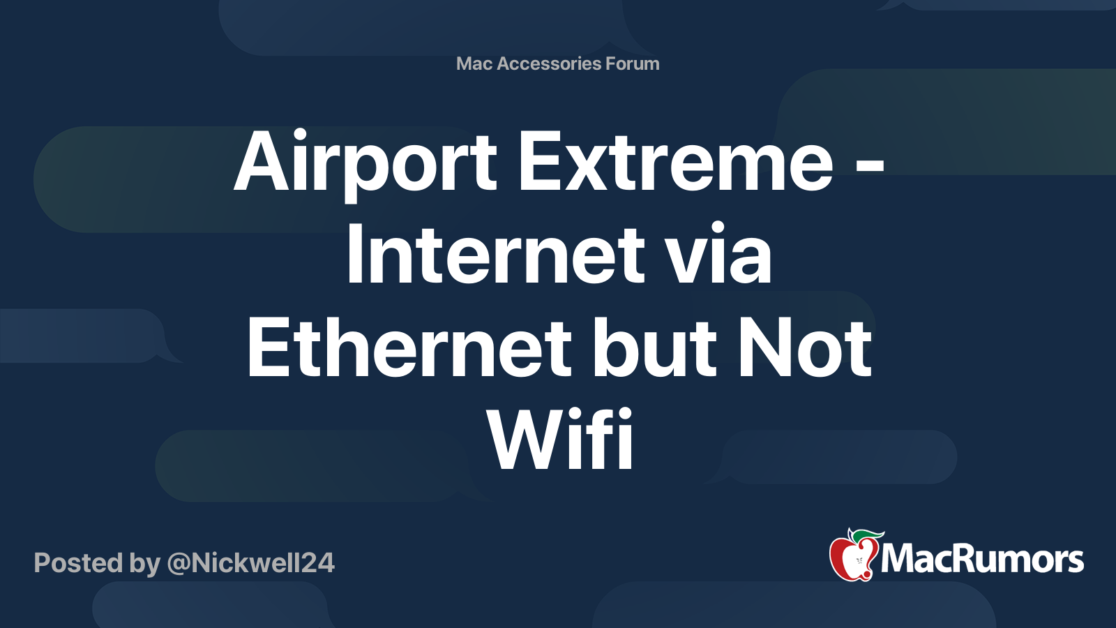 Airport Extreme - Internet via Ethernet but Not Wifi | MacRumors Forums