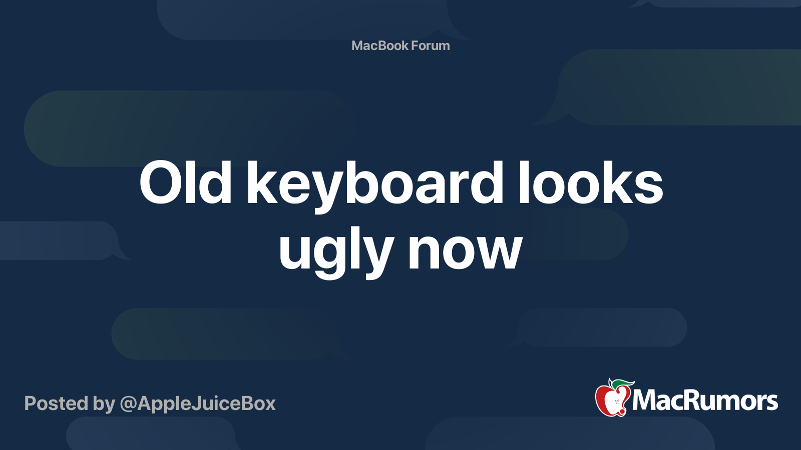 Old keyboard looks ugly now | MacRumors Forums