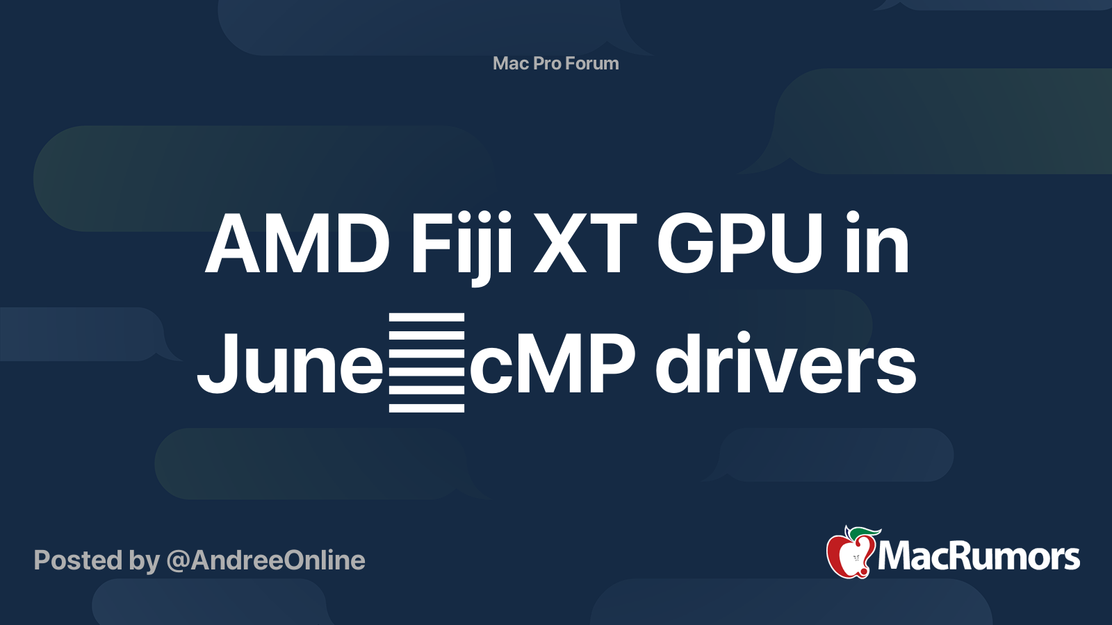 AMD Fiji XT GPU in June cMP drivers | MacRumors Forums