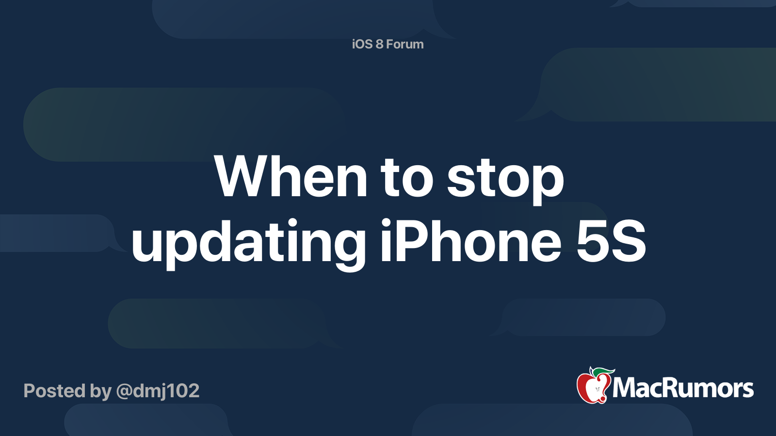 When to stop updating iPhone 5S | MacRumors Forums