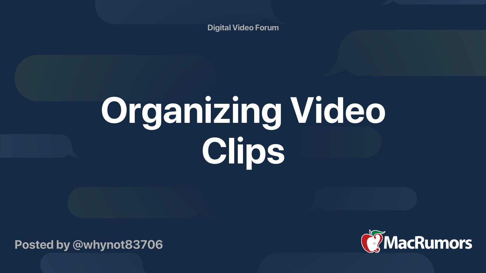 Organizing Video Clips | MacRumors Forums