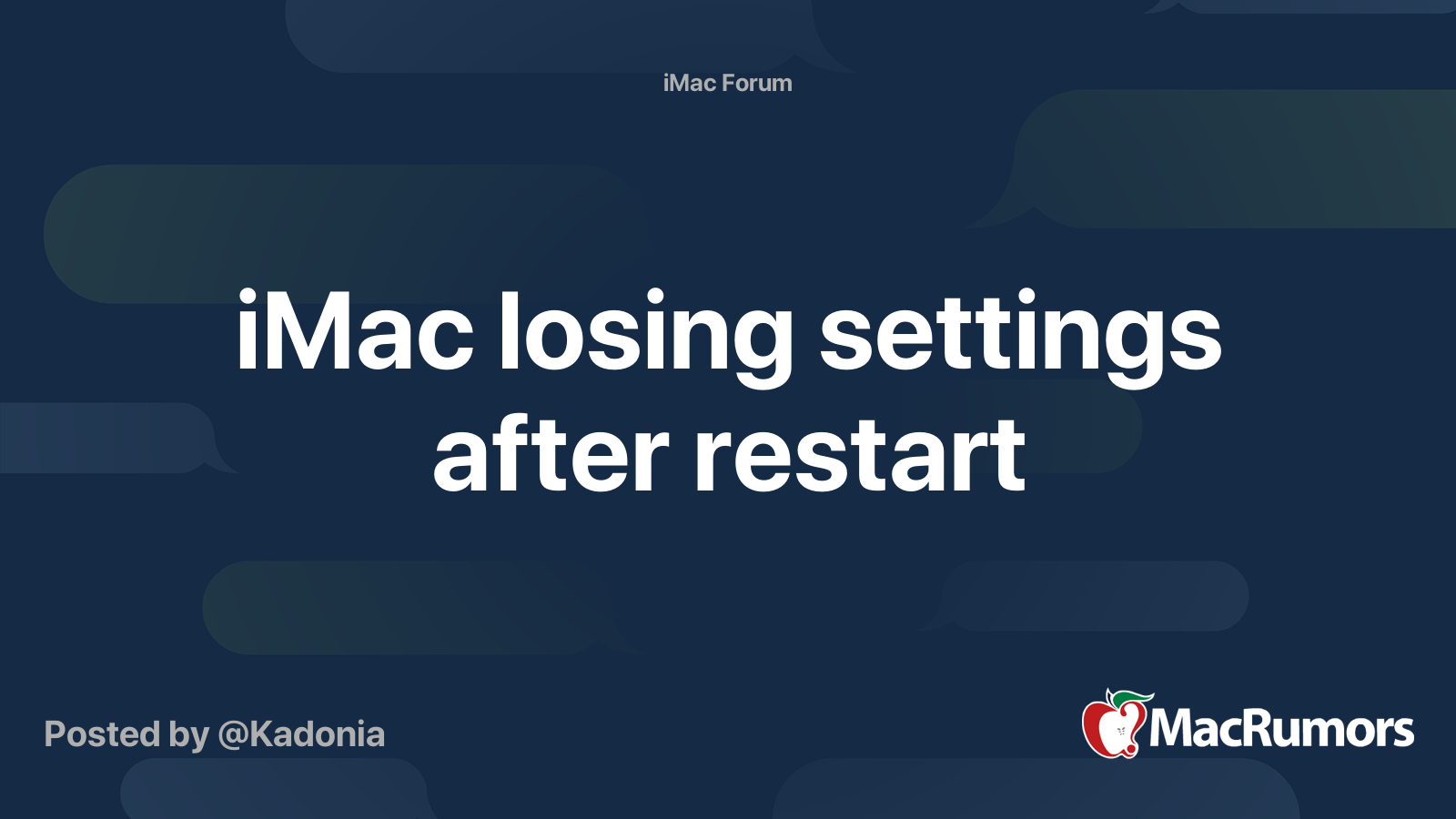 iMac losing settings after restart | MacRumors Forums