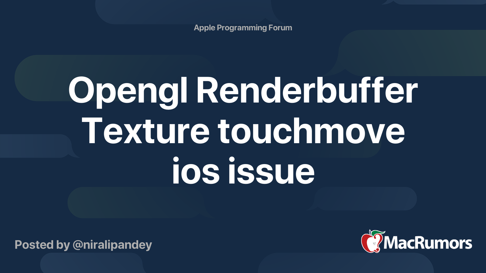 Opengl Renderbuffer Texture touchmove ios issue | MacRumors Forums