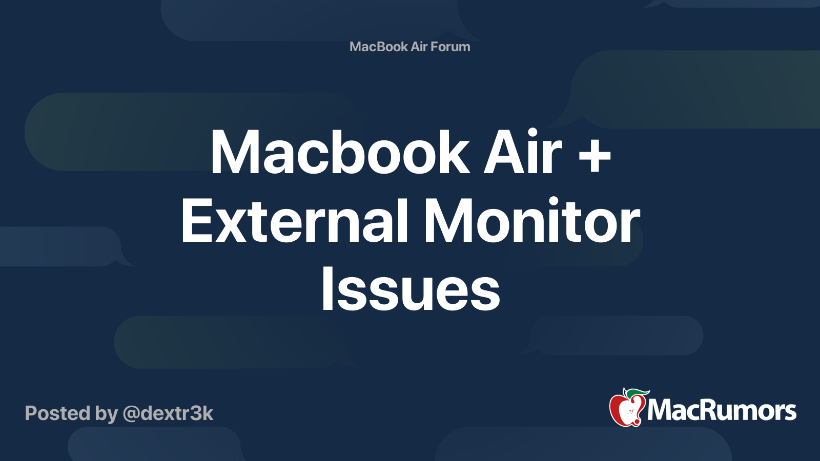 Macbook Air + External Monitor Issues | MacRumors Forums