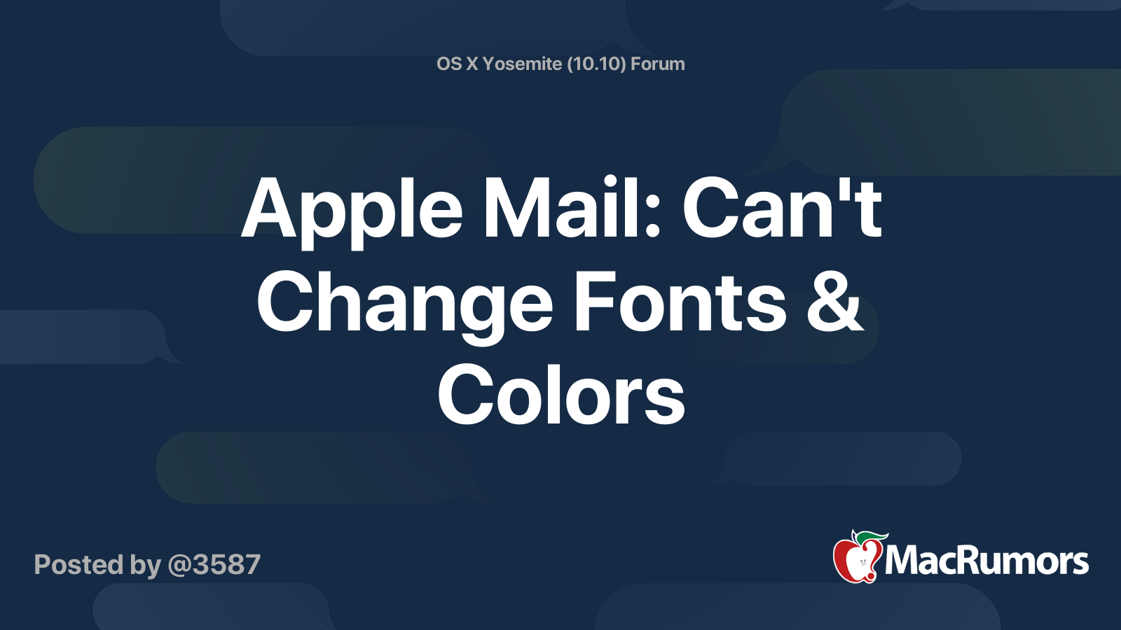 Apple Mail: Can't Change Fonts & Colors | MacRumors Forums